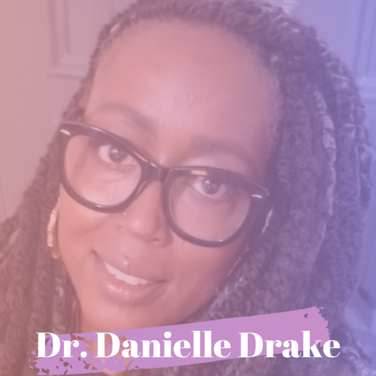 S3/Epi.25-Interview w/ Dr. Danielle Drake – Radical Magical Brilliance